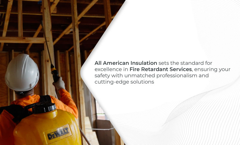 AA Insulation: Fire Retardant Services